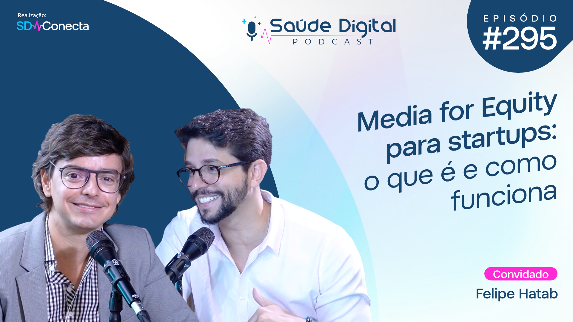 SD295 - Media for Equity para startups: o que é e como funciona