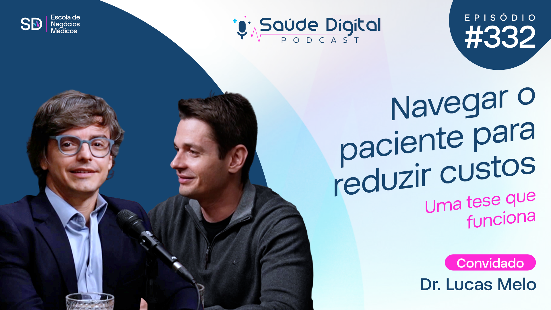 SD332 - Navegar o paciente para reduzir custos: uma tese que funciona